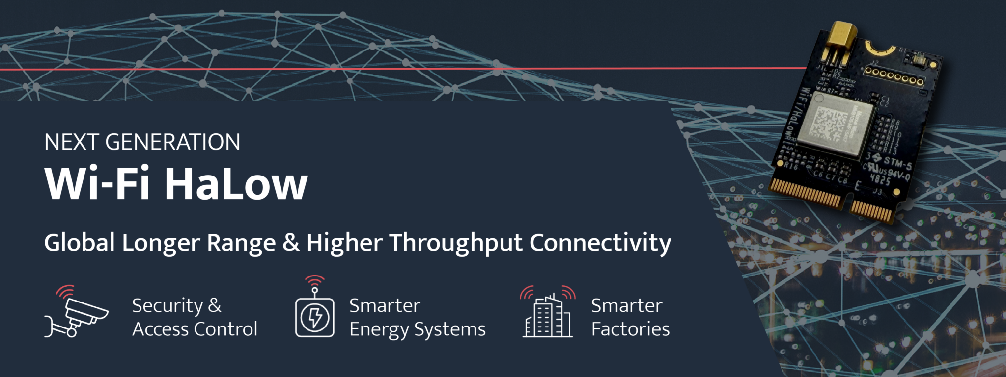 USA-Made Wi-Fi HaLow: Long-Range Connectivity and Cost Reduction for ...