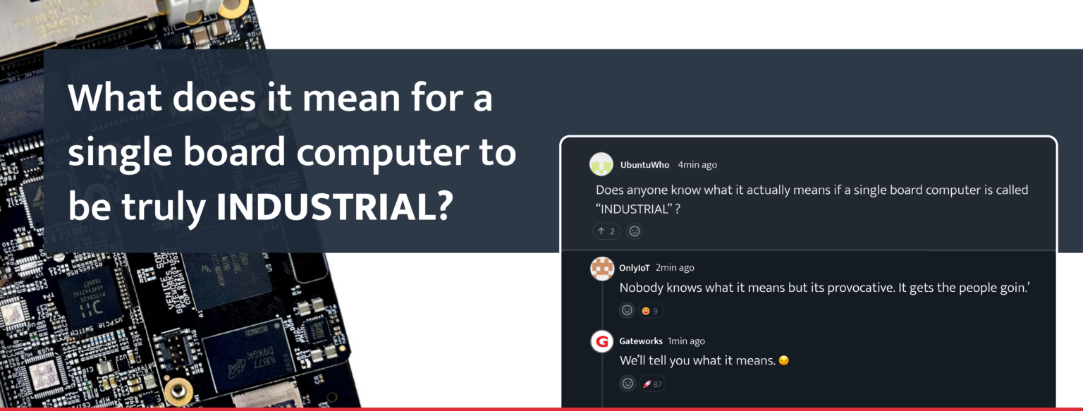 What Makes an Industrial Single Board Computer Truly Industrial?