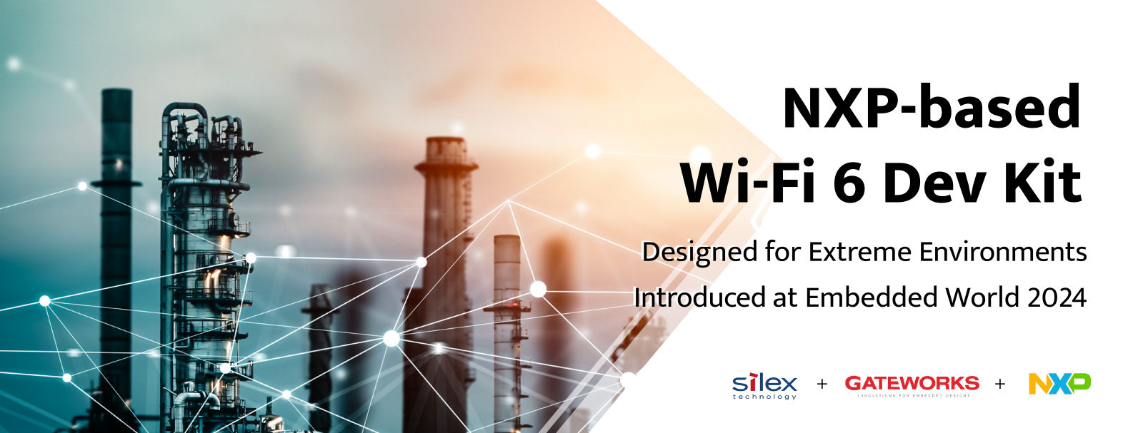 Silex Technology and Gateworks Corporation Introduce the First Wi-Fi 6 NXP-based Development Kit ...