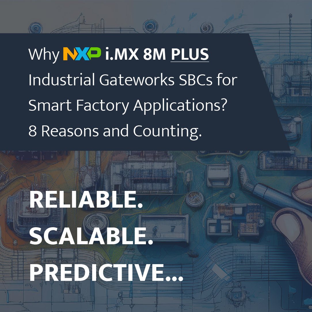 Smart Factory Single Board Computers | i.MX8M Gateworks SBCs